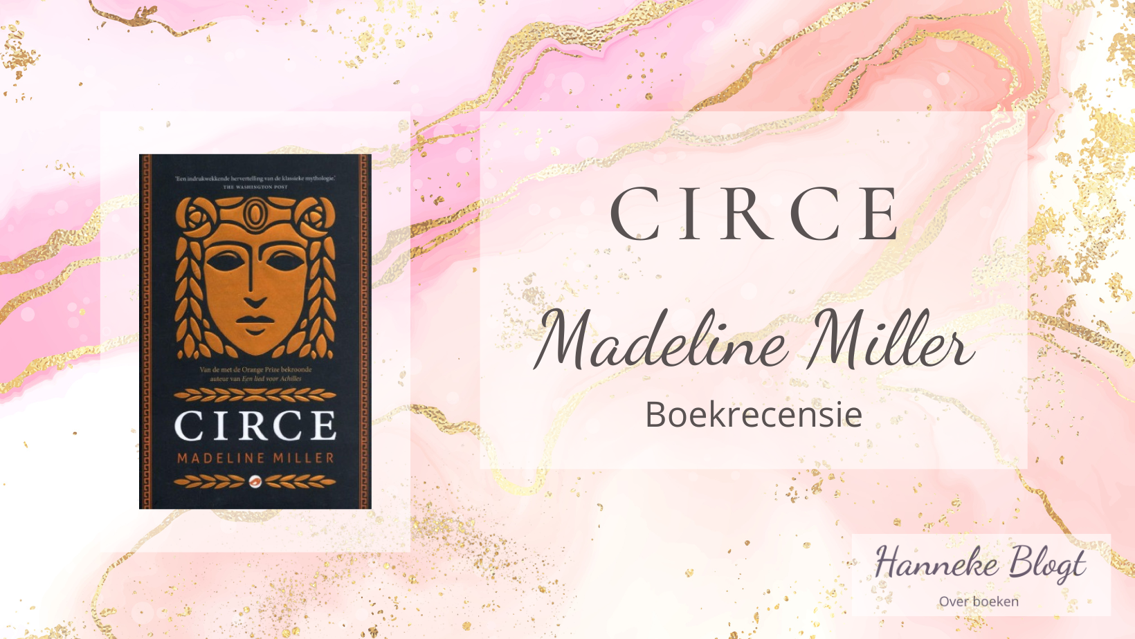Circe - Madeline Miller - Hanneke Blogt